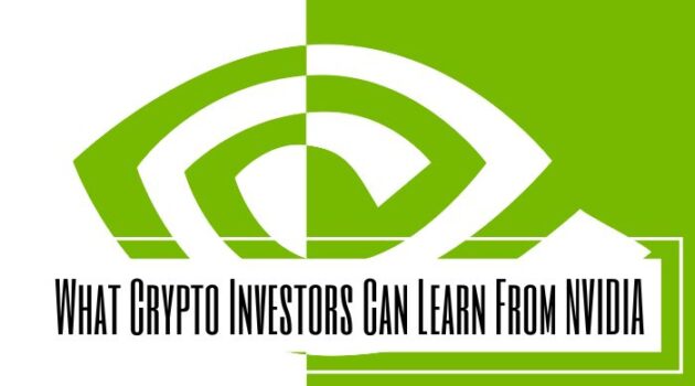 What Crypto Investors Can Learn From NVIDIA - Coin FOMO